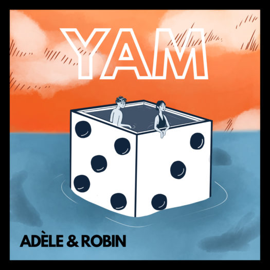 Adèle et Robin "YAM" - Nouvel EP intitulé YAM- Mazik